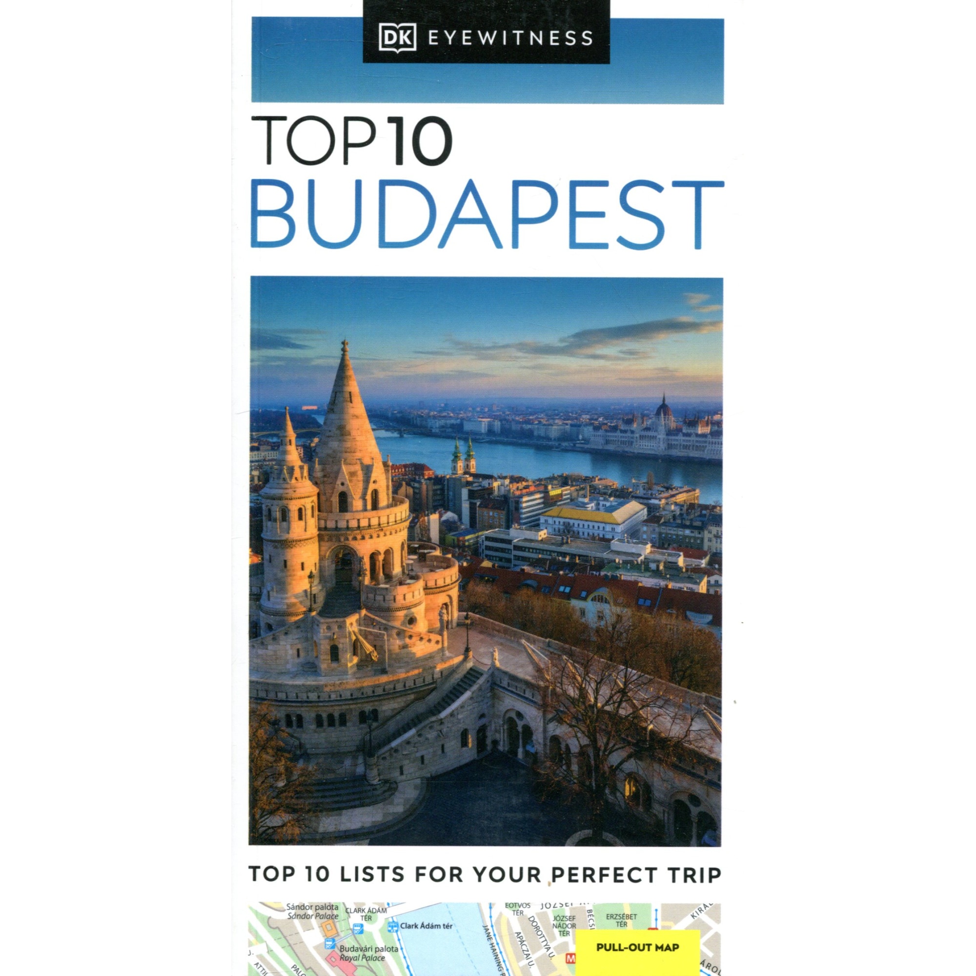 DK Eyewitness Top 10 Budapest with Pull-out Map - eMAG.hu