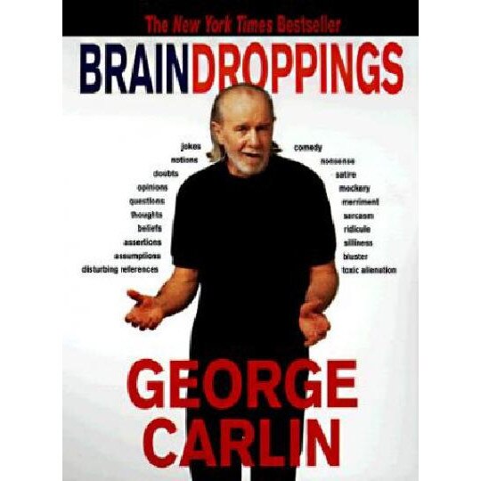 Brain Droppings - George Carlin - eMAG.hu