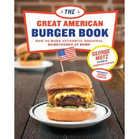 Great American Burger Book - George Motz - eMAG.bg