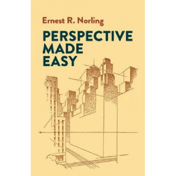 Perspective Made Easy - Ernest R. Norling - eMAG.bg