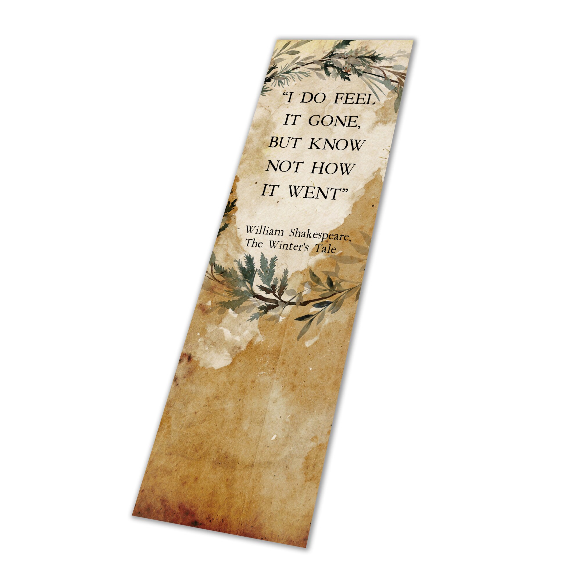 Semn de carte simplu - I do feel it gone, but know not how it went ...