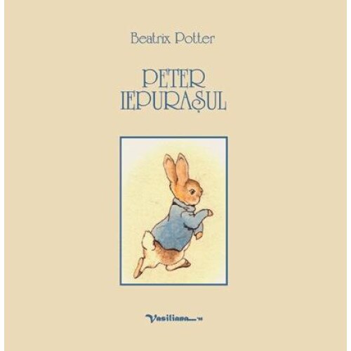 Peter iepurasul, Beatrix Potter - eMAG.ro