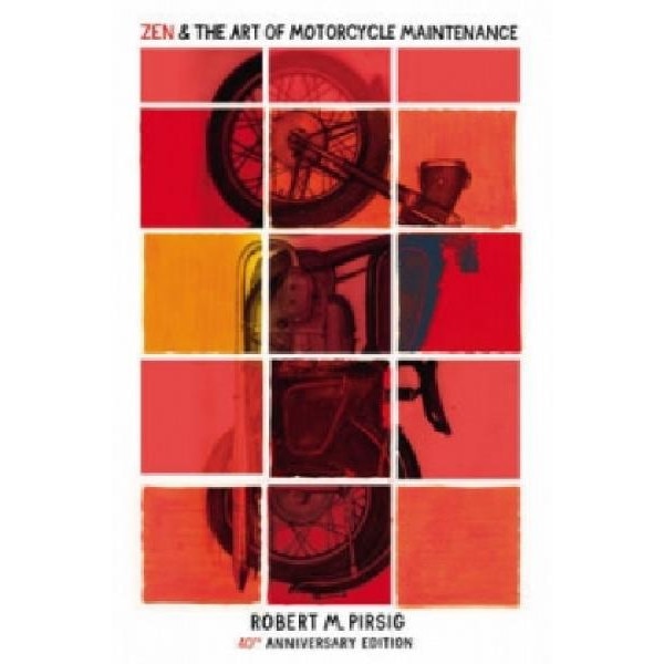 Zen and the Art of Motorcycle Maintenance - Robert M. Pirsig - eMAG.bg