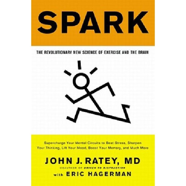 Spark - John J. Ratey - eMAG.bg