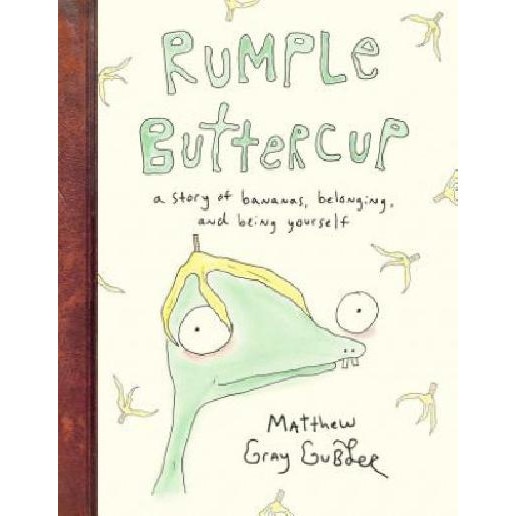 Rumple Buttercup: A Story of Bananas, Belonging, and Being Yourself ...