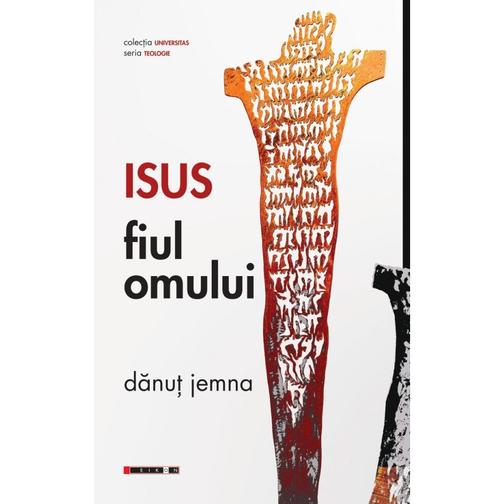 Isus - fiul omului - Danut Jemna - eMAG.ro