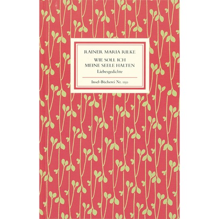 Wie soll ich meine Seele halten - Rainer Maria Rilke - eMAG.ro