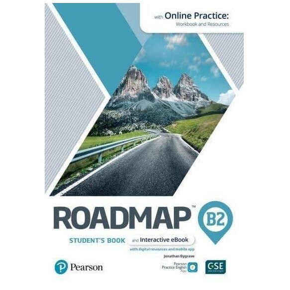 Roadmap B2, Student's Book with Online Practice, Interactive eBook and mobile app, 176 pagini ...