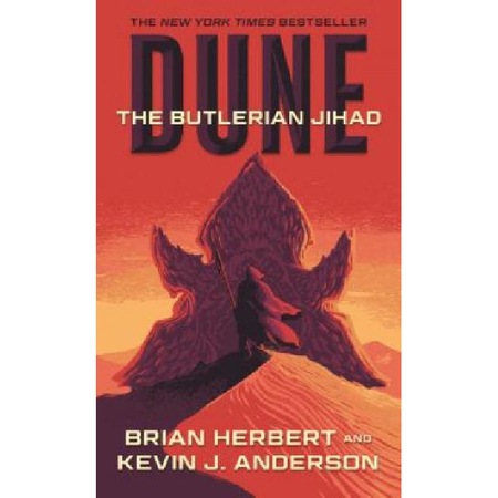 Dune: The Butlerian Jihad: Book One of the Legends of Dune Trilogy ...