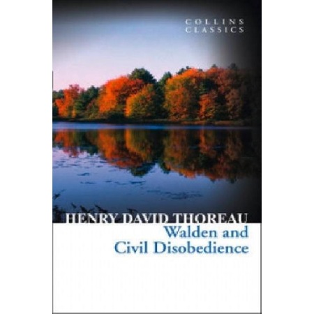 Walden and Civil Disobedience - Henry David Thoreau - eMAG.bg