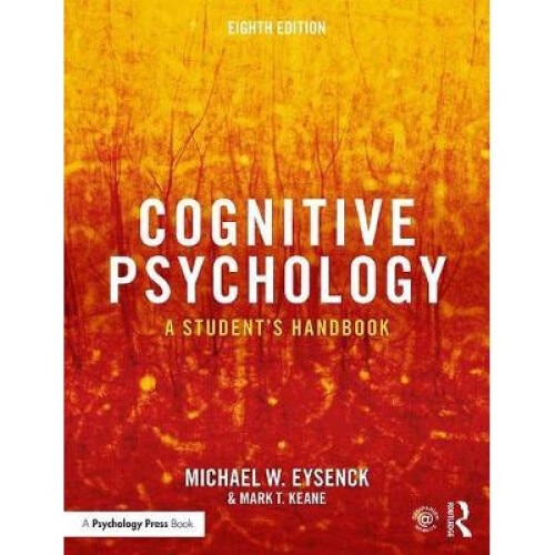 Cognitive Psychology - Michael W Eysenck - Michael W. Eysenck - eMAG.ro