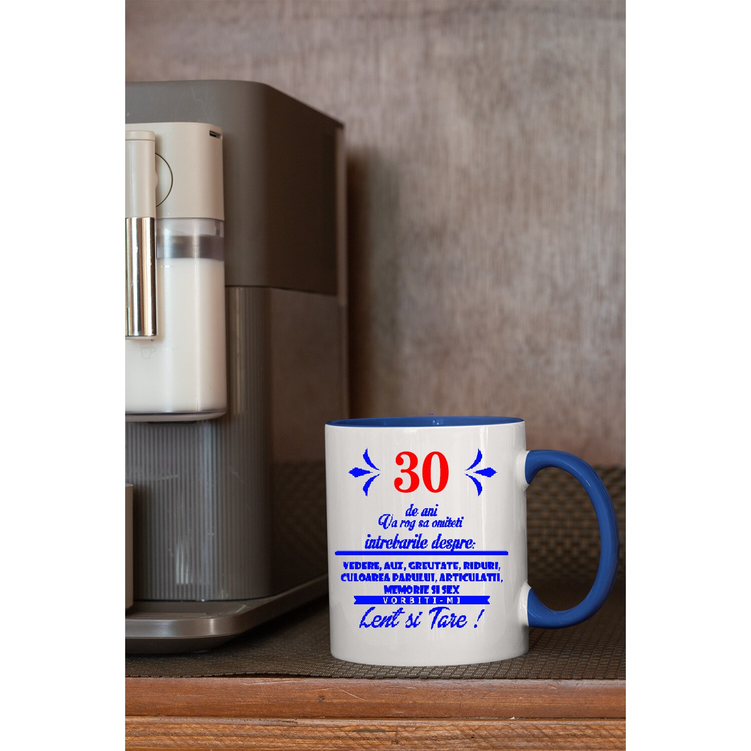 Cana personalizata cu imprimeu 30 ani - Va rog sa omiteti intrebari ...