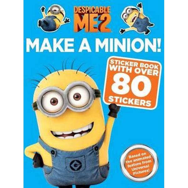 Despicable Me 2: Make a Minion Sticker Book - eMAG.ro