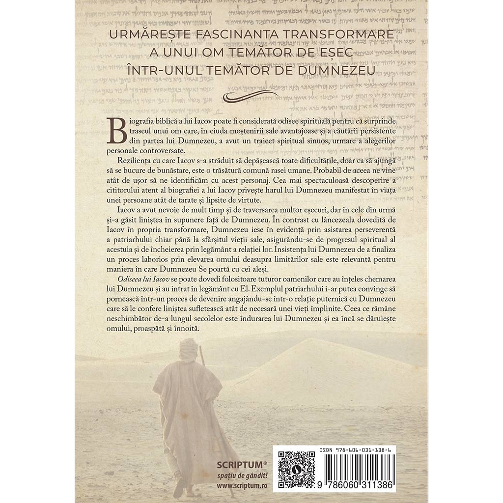 Odiseea spirituala a lui Iacov, fiul lui Isaac, fiul lui Avraam ...