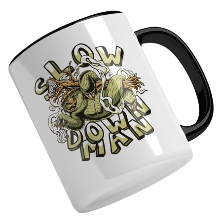 Чаша с надпис на английски Slow Down Man, Green Man Singing, Happiness ...