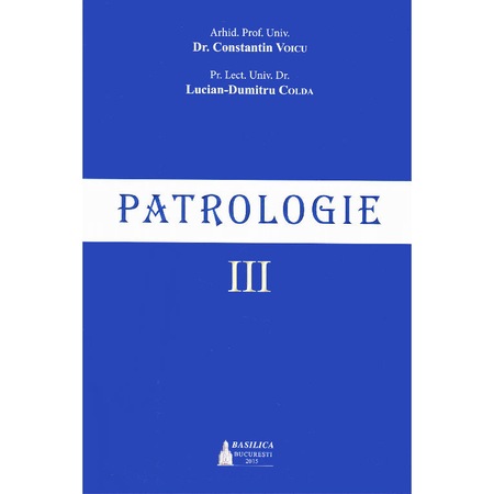 Patrologie Vol.3 - Constantin Voicu - eMAG.ro