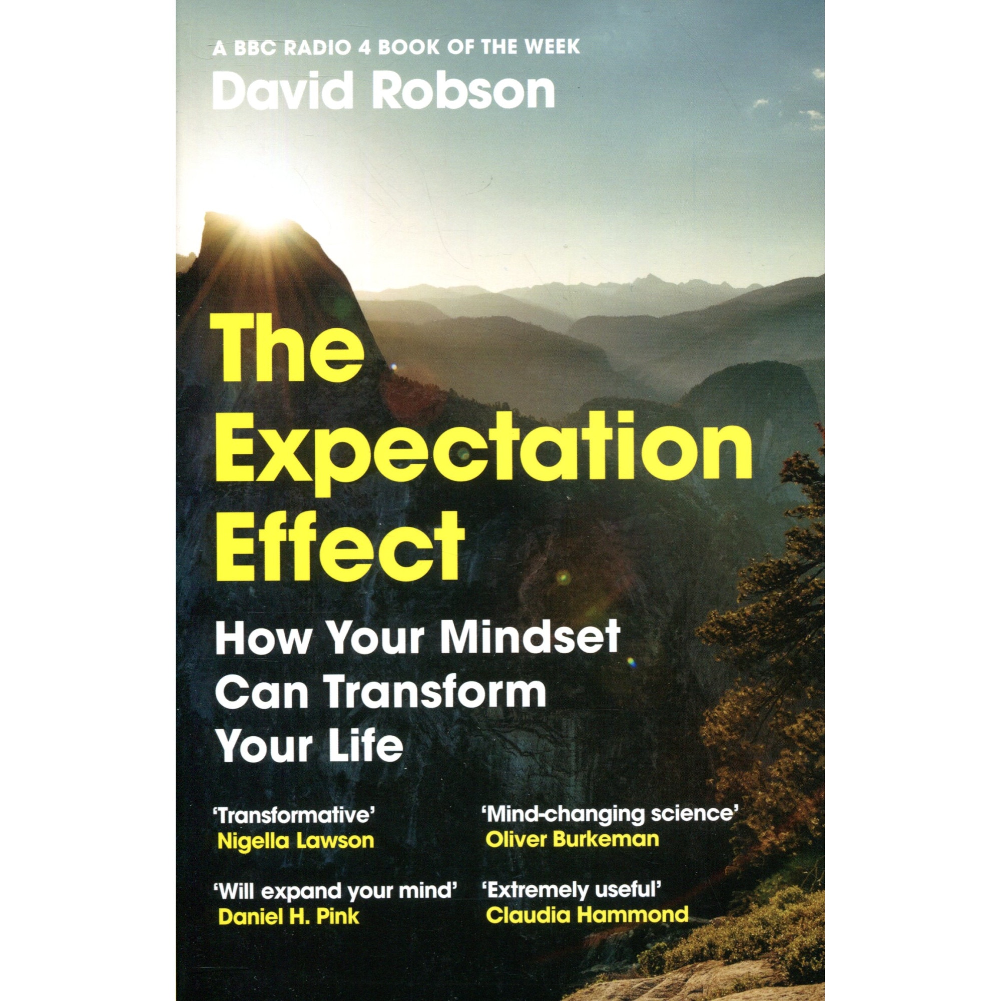 David Robson: The Expectation Effect - How Your Mindset Can Transform ...