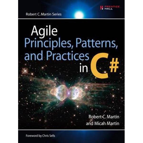 Agile Principles, Patterns, and Practices in C# - eMAG.ro