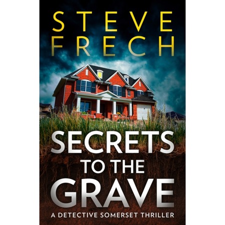 Secrets to the Grave de Steve Frech - eMAG.ro