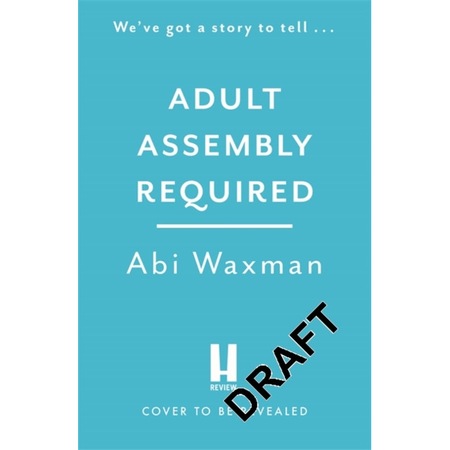 Adult Assembly Required de Abbi Waxman - eMAG.ro