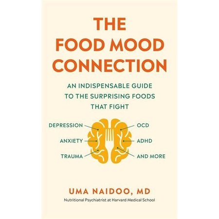 Food Mood Connection - NAIDOO DR. UMA - eMAG.hu