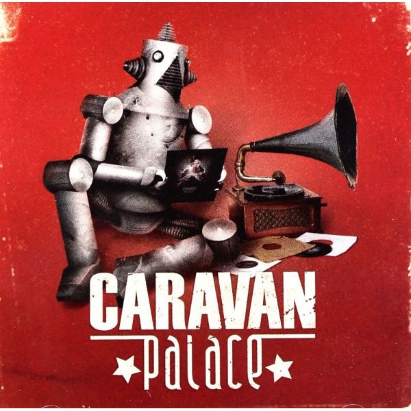 Caravan Palace: Caravan Palace [CD] - eMAG.bg