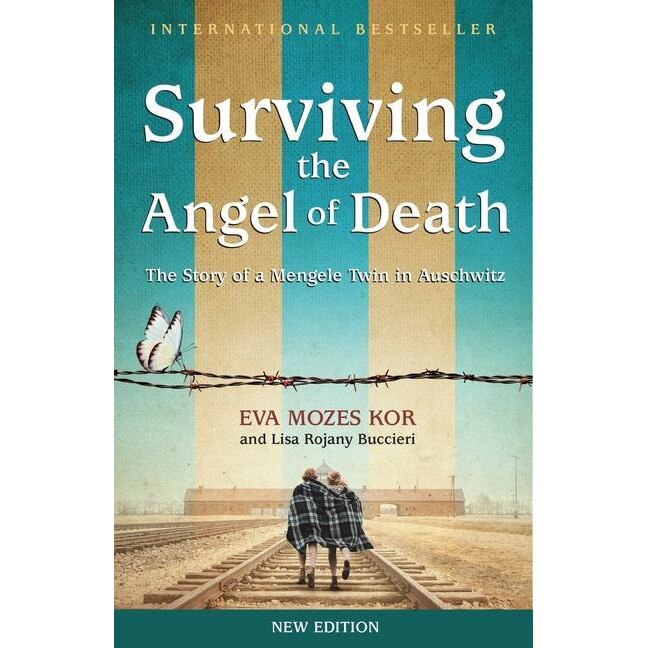 Surviving the Angel of Death: The True Story of a Mengele Twin in ...