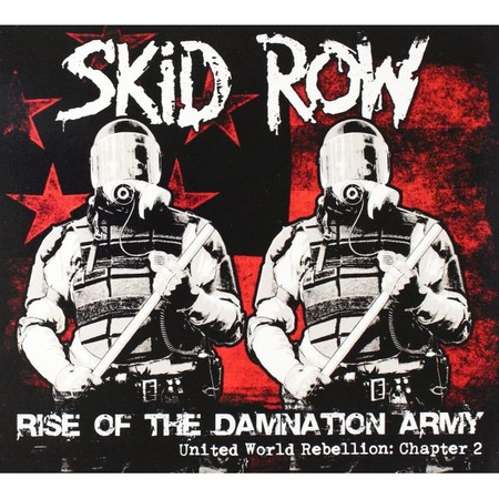 Skid Row : Rise Of The Damnation Army United World Rebellion Chapter ...