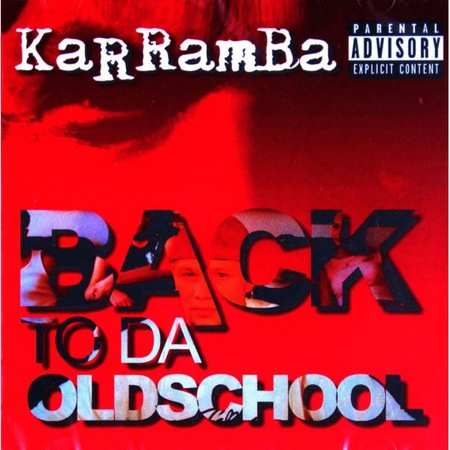 Karramba: Back To Da Oldschool [CD] - eMAG.hu