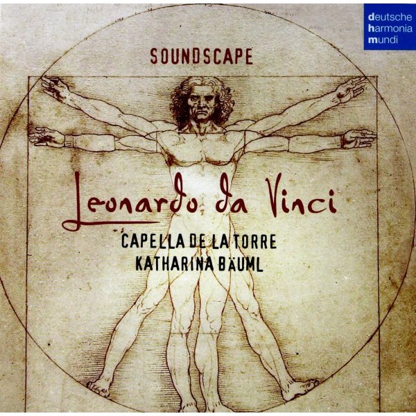 Capella de la Torre: Soundscape - Leonardo da Vinci [CD] - eMAG.hu