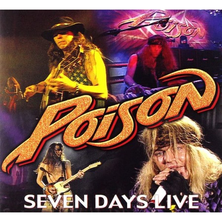 Poison: Seven Days Live (digipack) [CD] - eMAG.ro