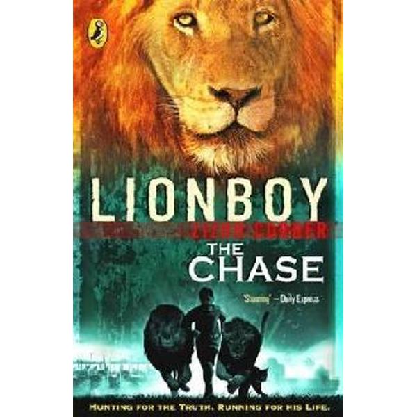 Lionboy: The Chase - Zizou Corder - eMAG.ro