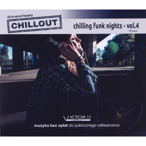 Chilling Funk Nights 432 Hz Vol 4 - M.Yaro [CD] - eMAG.hu