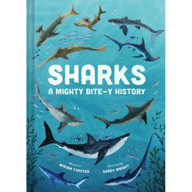 Sharks: A Mighty Bite-Y History de Miriam Forster - eMAG.ro