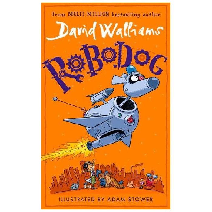 Robodog: The incredibly funny new illustrated children’s book for 2023 ...
