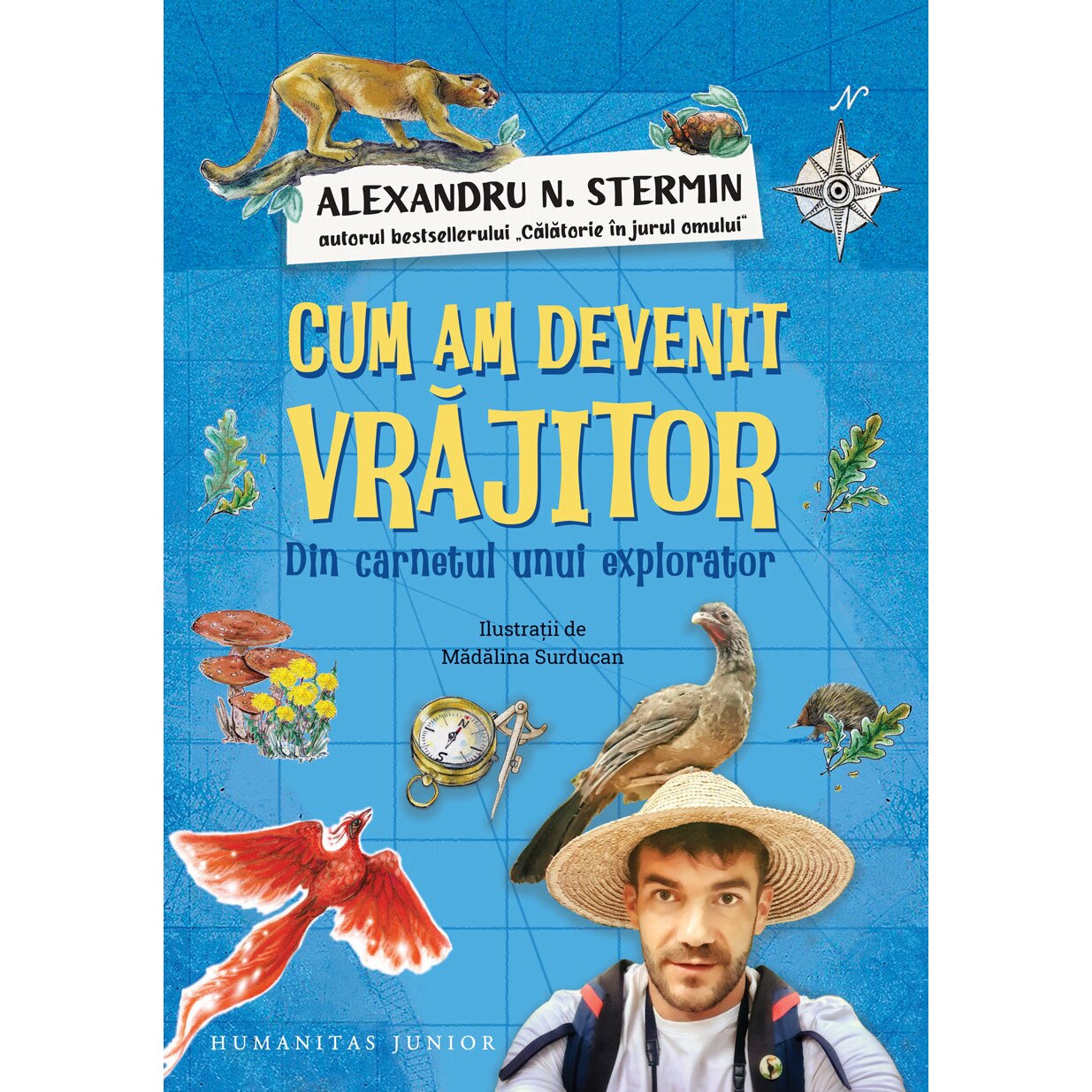 Cum am devenit vrajitor. Din carnetul unui explorator, Alexandru ... Cum am devenit vrajitor. Din carnetul unui explorator, Alexandru ...