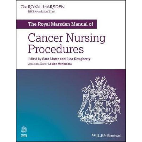 Royal Marsden Manual Of Cancer Nursing Procedures - Lisa Dougherty ...
