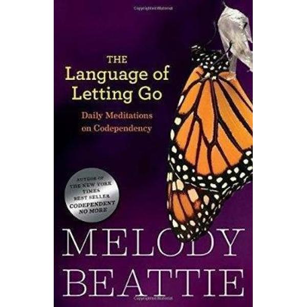 Language Of Letting Go - Melody Beattie - eMAG.ro
