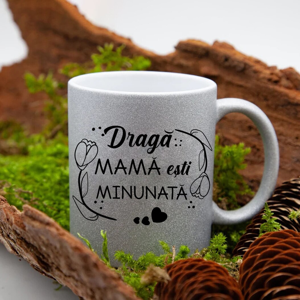 Cana glitter cu sclipici "Draga mama esti minunata", ceramica, argintie ...