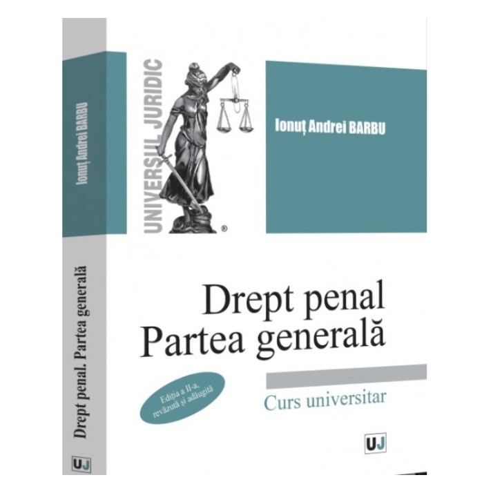 Drept Penal. Partea Generala Ed.2 - Ionut Andrei Barbu - eMAG.ro