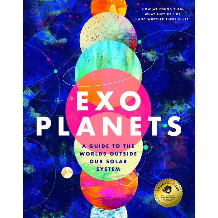 Exoplanets: A Visual Guide to the Worlds Outside Our Solar System de ...