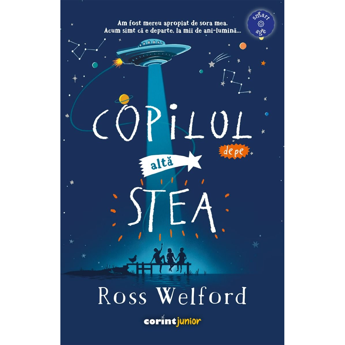Copilul de pe alta stea, Ross Welford - eMAG.ro