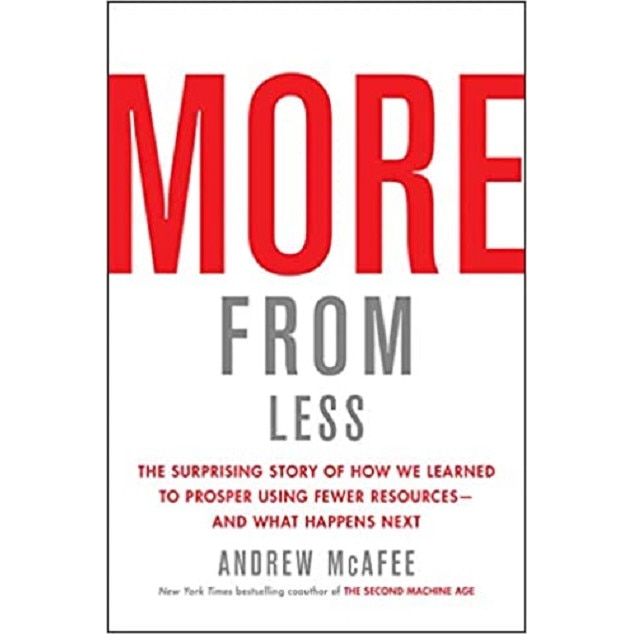 More from Less - Andrew McAfee - eMAG.ro