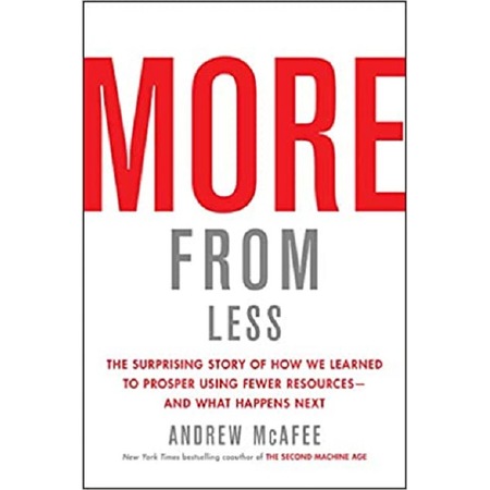 More from Less - Andrew McAfee - eMAG.ro