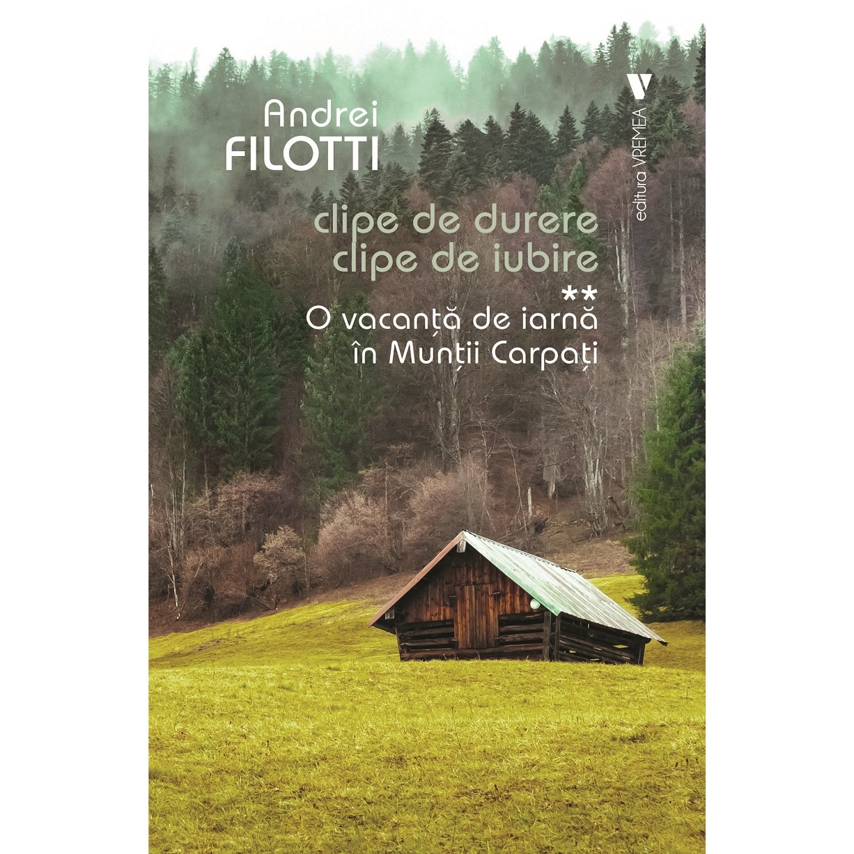 O vacanta de iarna in Muntii Carpati - Andrei Filotti, editia 2023 ...