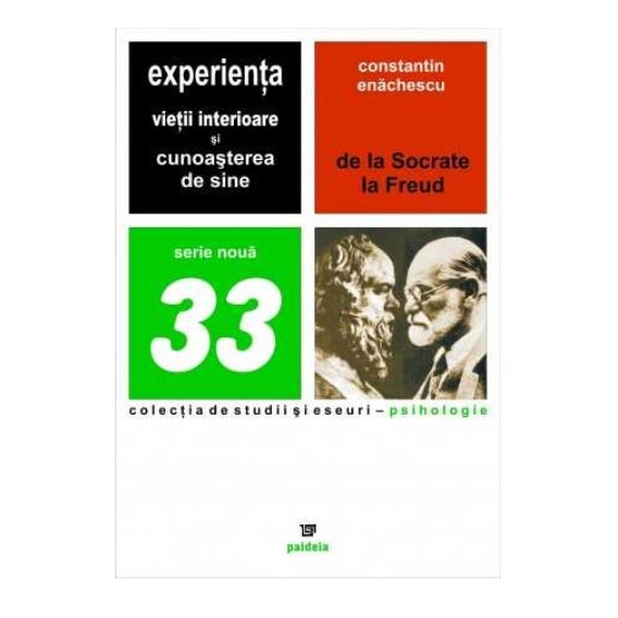 Experienta vietii interioare si cunoasterea de sine. De la Socrate la ...