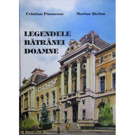 Legendele batranei doamne - Cristian PaunescuMarian Stefan - eMAG.ro