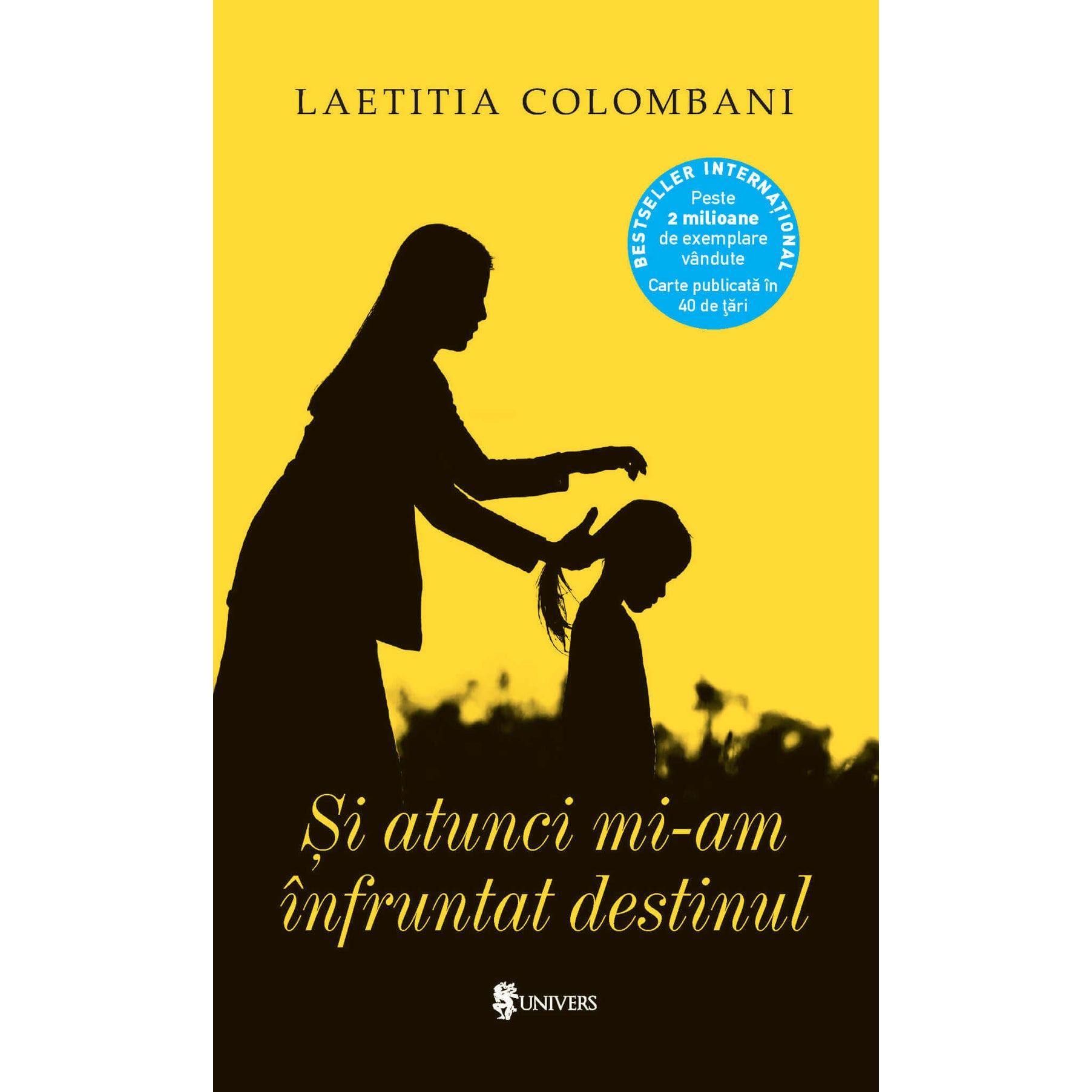 si atunci mi-am infruntat destinul, Laetitia Colombani - eMAG.ro