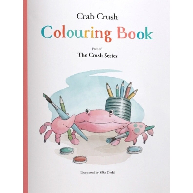 Crab Crush. Colouring Book - Silke Diehl - eMAG.ro