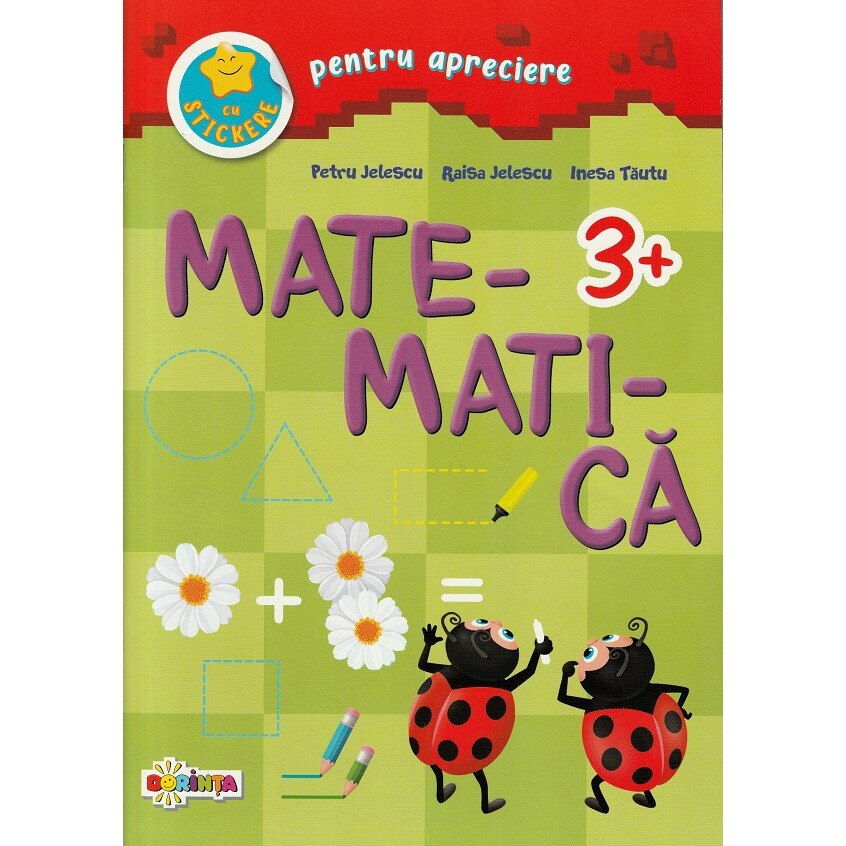 Matematica cu stickere pentru apreciere 3 ani+ - petru jelescu, raisa ...